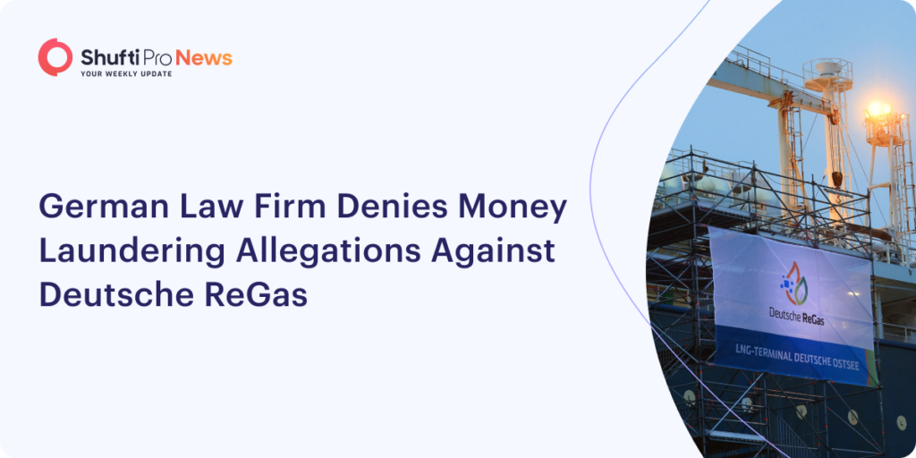 German Law Firm Denies Money Laundering Allegations Against Deutsche ReGas