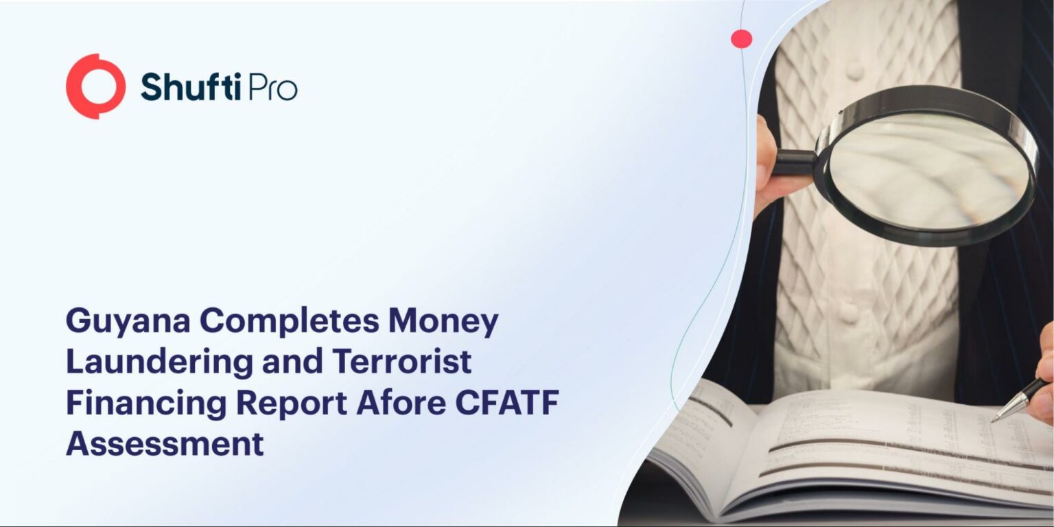 Guyana Completes Money Laundering and Terrorist Financing Report Afore ...