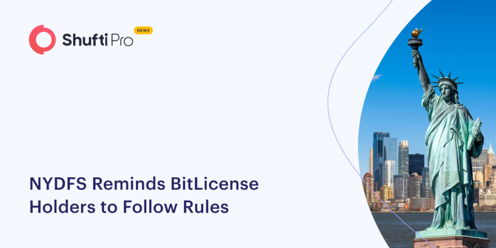 NYDFS Reminds BitLicense Holders to Follow Rules