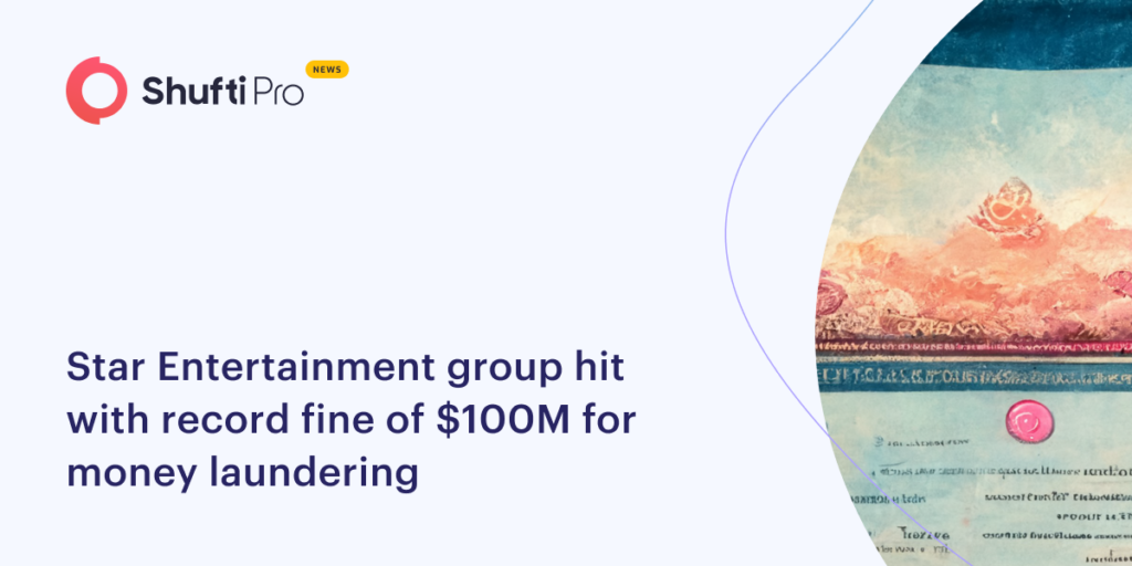 Star Entertainment Group Hit with Record Fine of $100M for Money Laundering