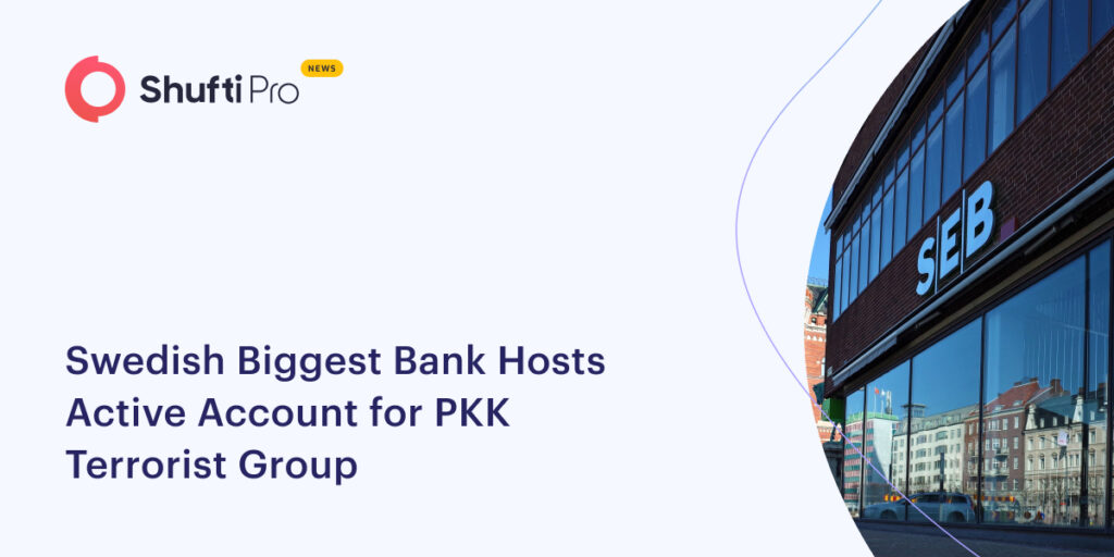 Swedish Biggest Bank Hosts Active Account for PKK Terrorist Group