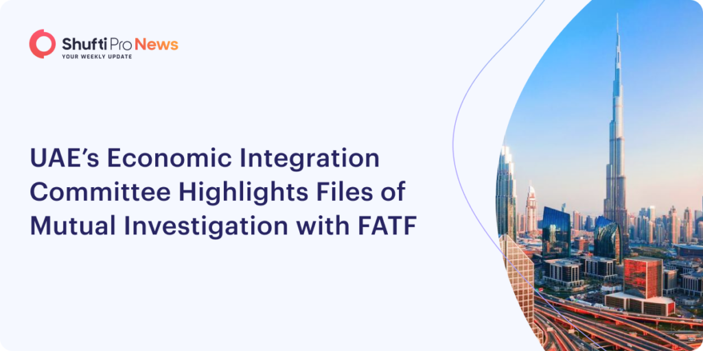 UAE’s Economic Integration Committee Highlights Files of Mutual ...