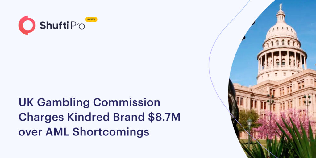 UK Gambling Commission Charges Kindred Brand $8.7M over AML Shortcomings