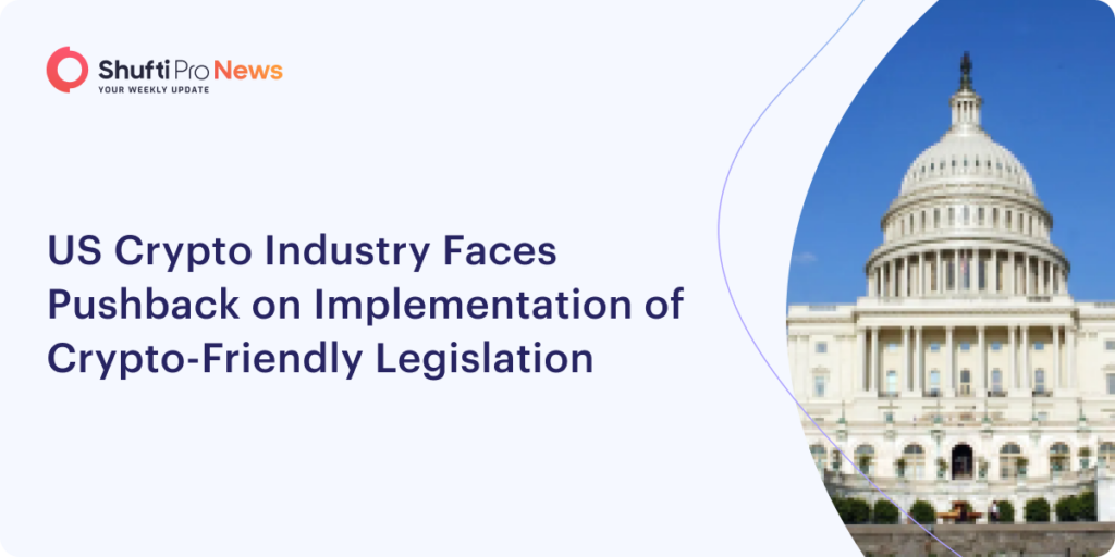 Us Crypto Industry Faces Pushback On Implementation Of Crypto Friendly