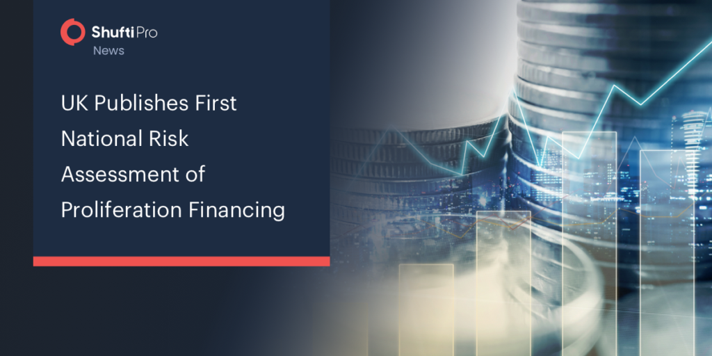 UK Publishes First National Risk Assessment of Proliferation Financing
