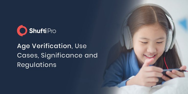 Age Verification: Use Cases, Significance and Regulations