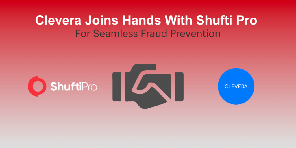 - Clevera Chooses Shufti for Fraud Prevention Through Seamless KYC ...